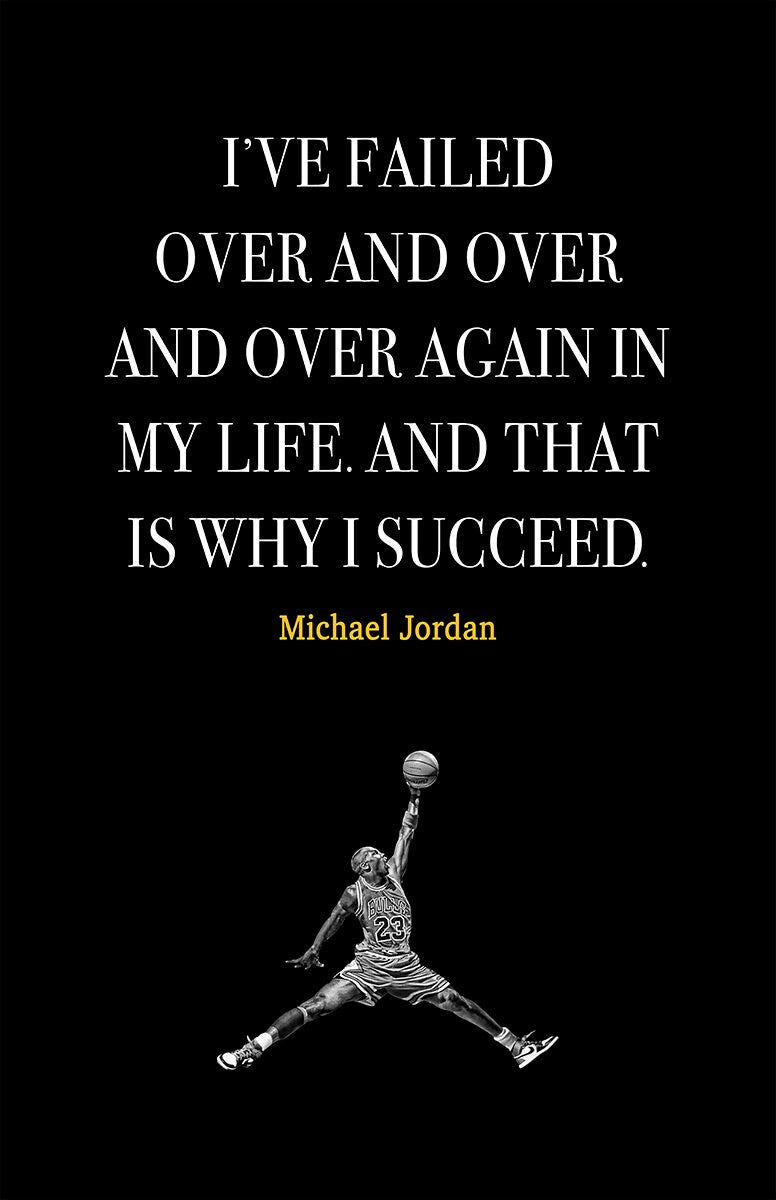 Michael Jordan Motivational Failure and Success Quote Poster Print #1 ...
