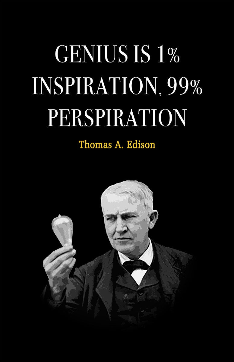 Thomas Edison Motivational Genius Quote Poster Print #1 (11 x 17 inche ...